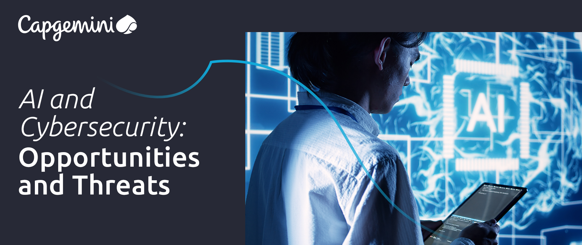 Capgemini - AI and Cybersecurity: Opportunities and Threats - Cyber Security Nordic